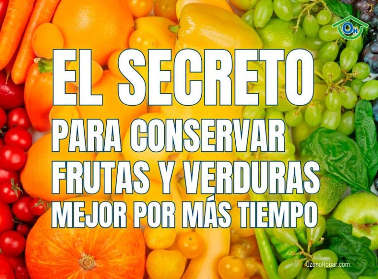 El Secreto para conservar frutas y verduras mejor y por más tiempo